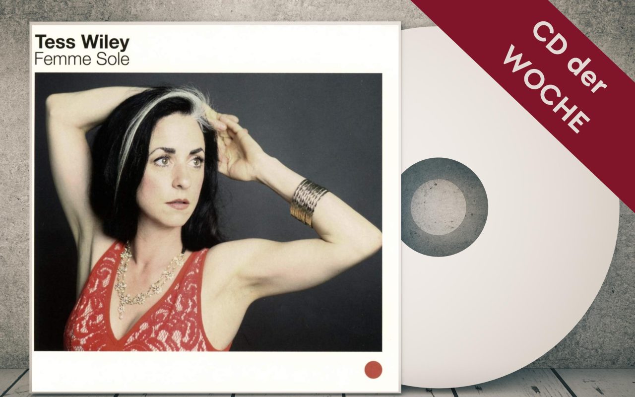 CD der Woche – Tess Wiley | Musikhaus SCHOENAU